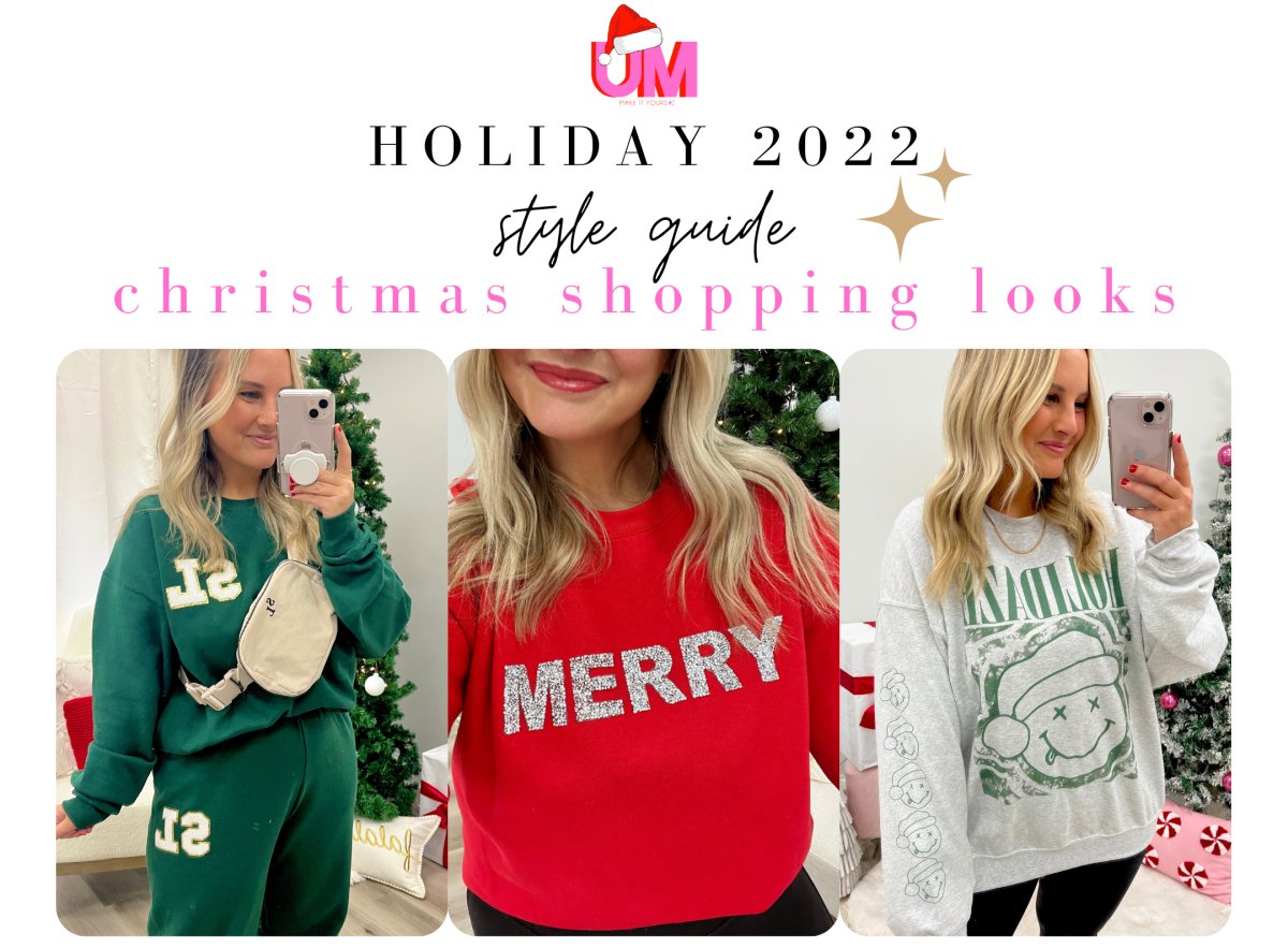Christmas Style Guide 2022 - Christmas Shopping Looks – United Monograms
